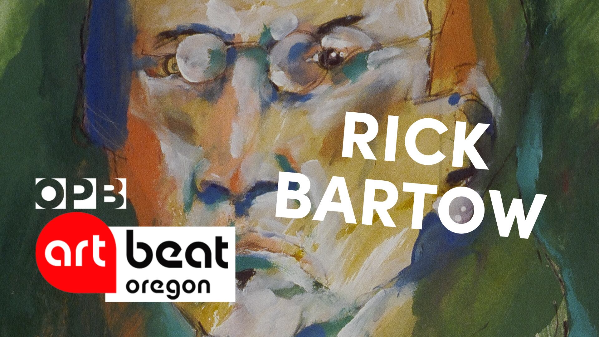 Using the gift: The intuitive art of Rick Bartow - OPB